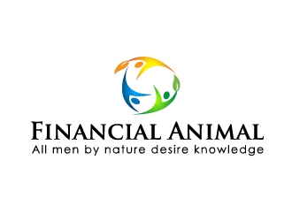 [Name] Financial Animal [Slogan or Tag Line] All men by nature desire ...