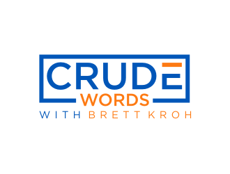 Crude Words with Brett Kroh Logo Design - 48hourslogo